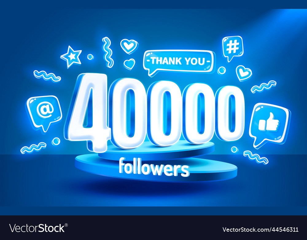Thank You 40000 Followers Peoples Online Social Vector Image