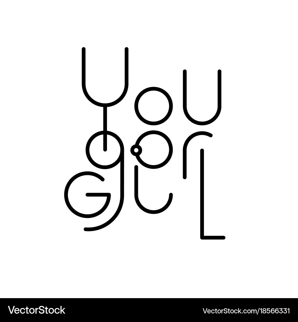 Linear lettering you go girl Royalty Free Vector Image