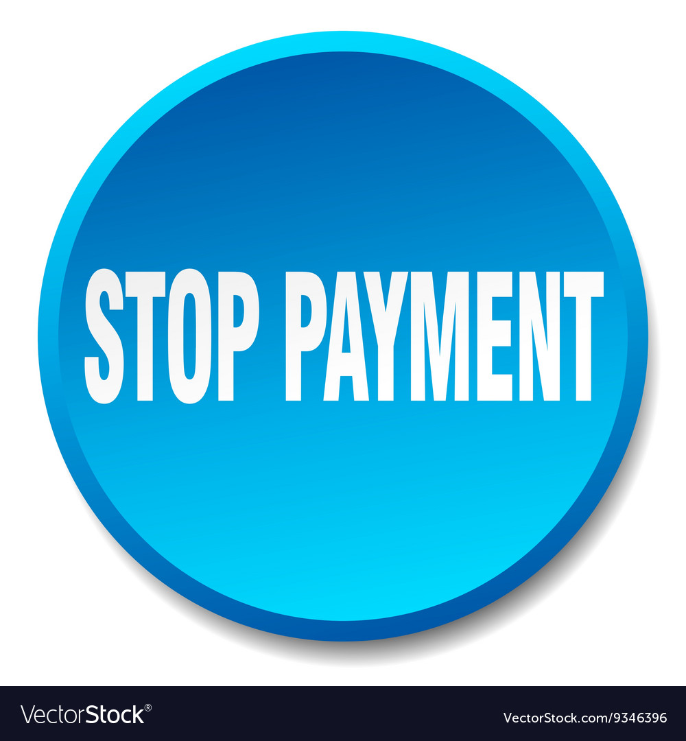 Stop payment blue round flat isolated push button Vector Image