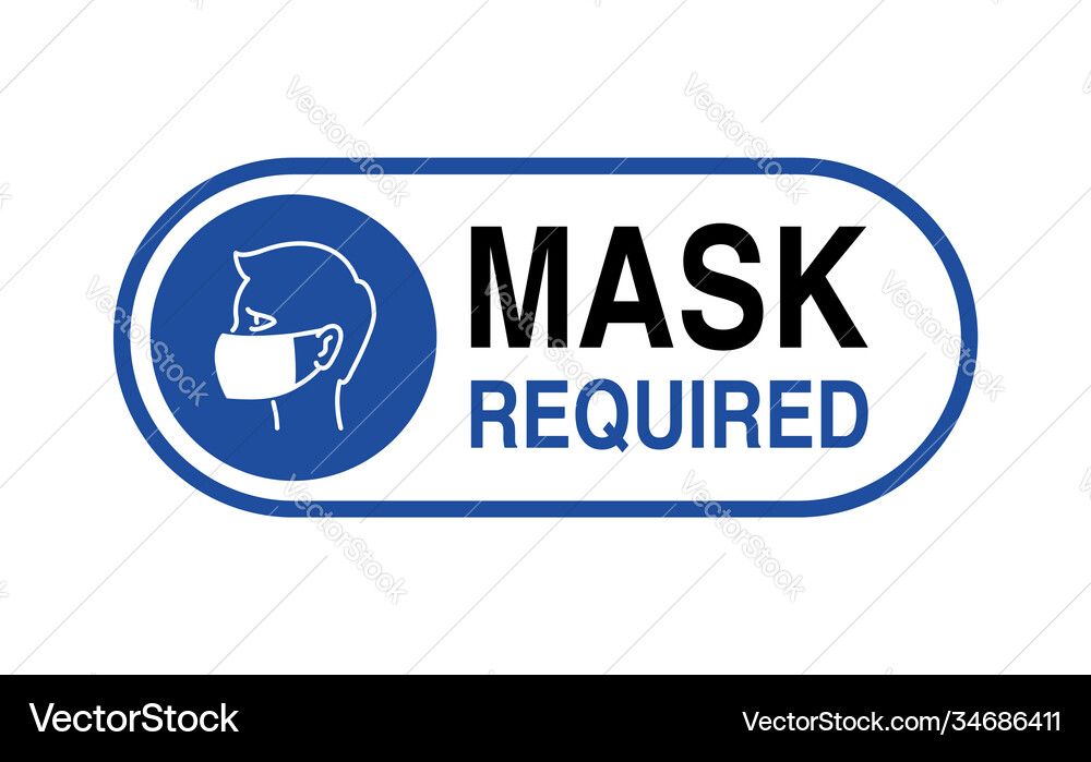 Mask required warning prevention sign Royalty Free Vector