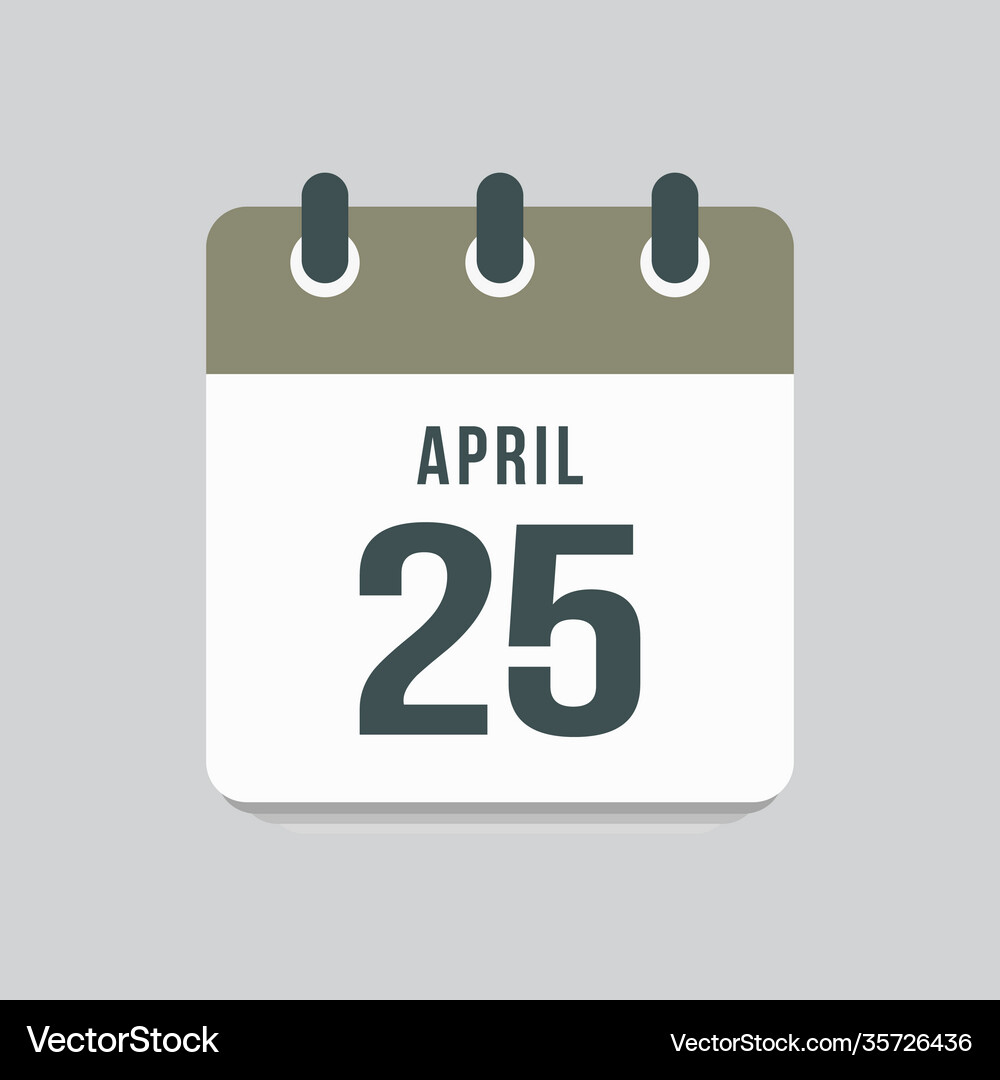 Icon day date 25 april template calendar page Vector Image