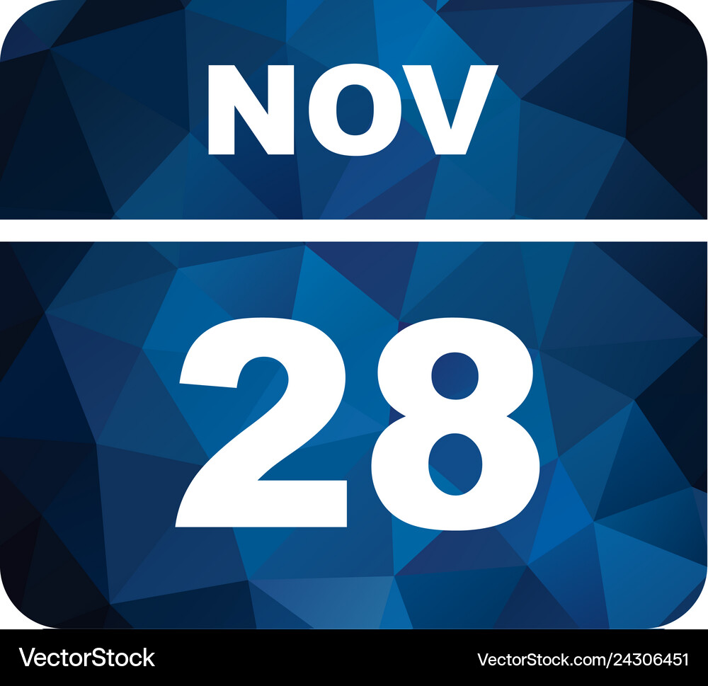 November 28th date on a single day calendar Vector Image