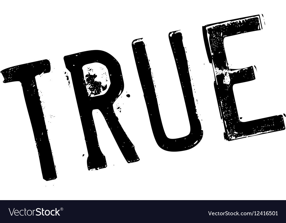 True stamp rubber grunge Royalty Free Vector Image
