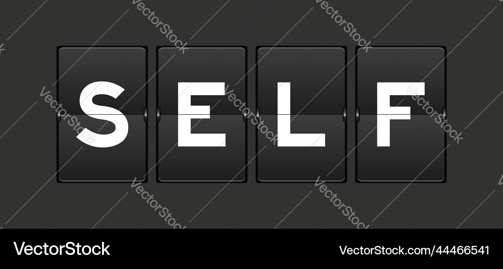 Black color analog flip board with word self Vector Image