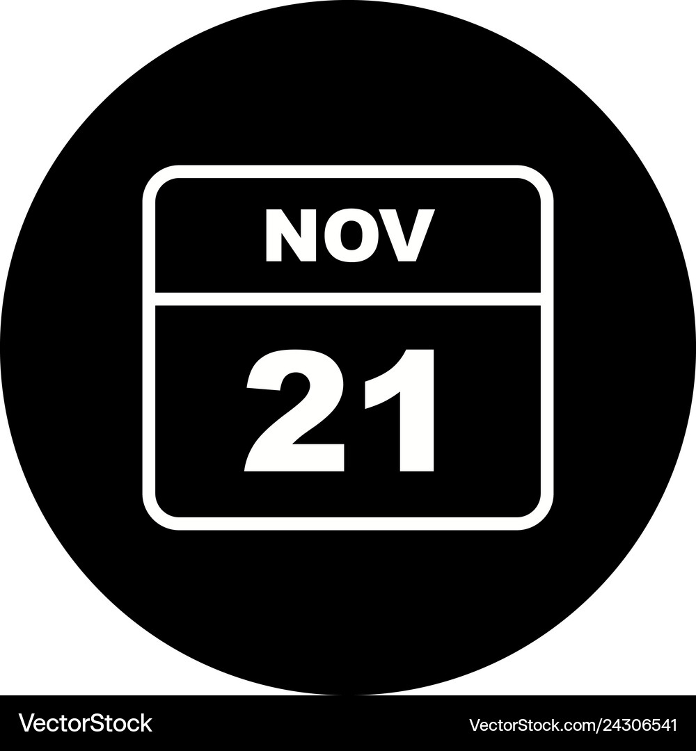 November 21st date on a single day calendar Vector Image