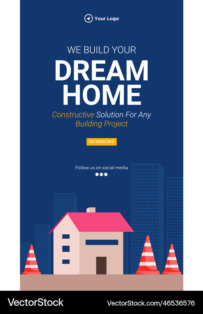 We build your dream home portrait template Vector Image