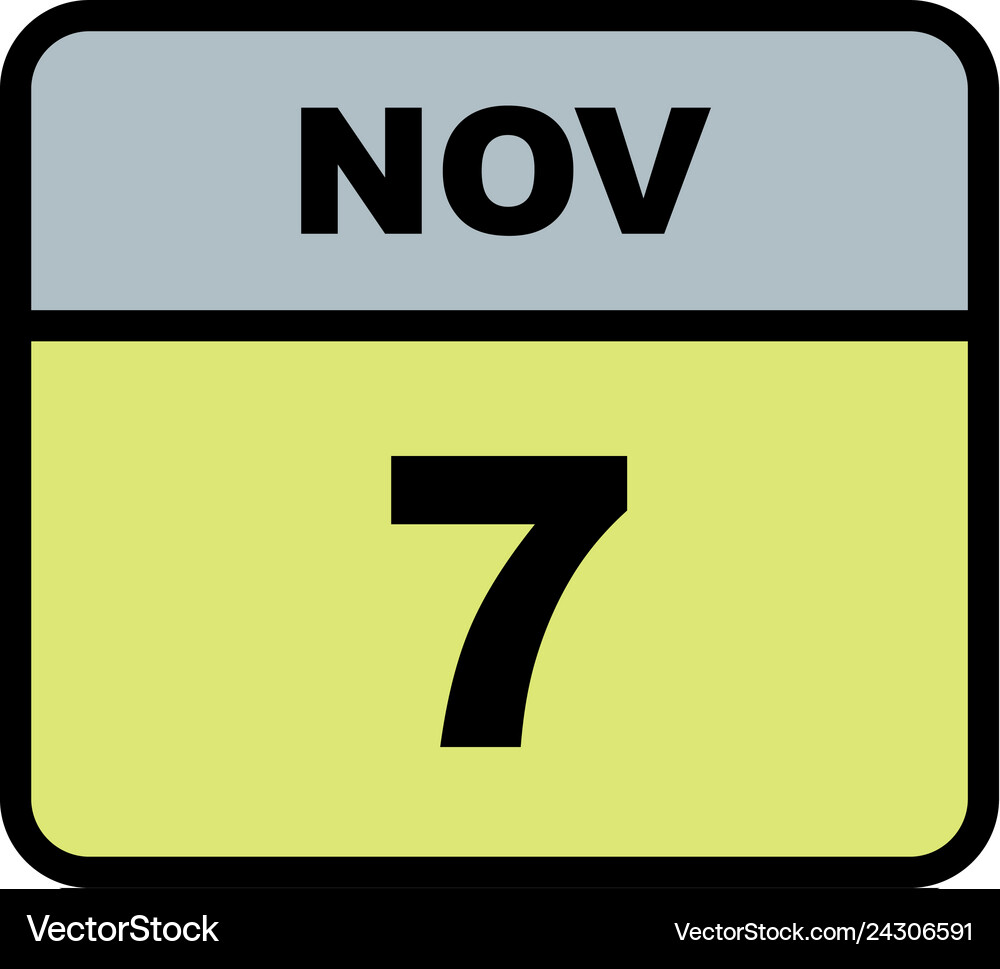 November 7th date on a single day calendar Vector Image