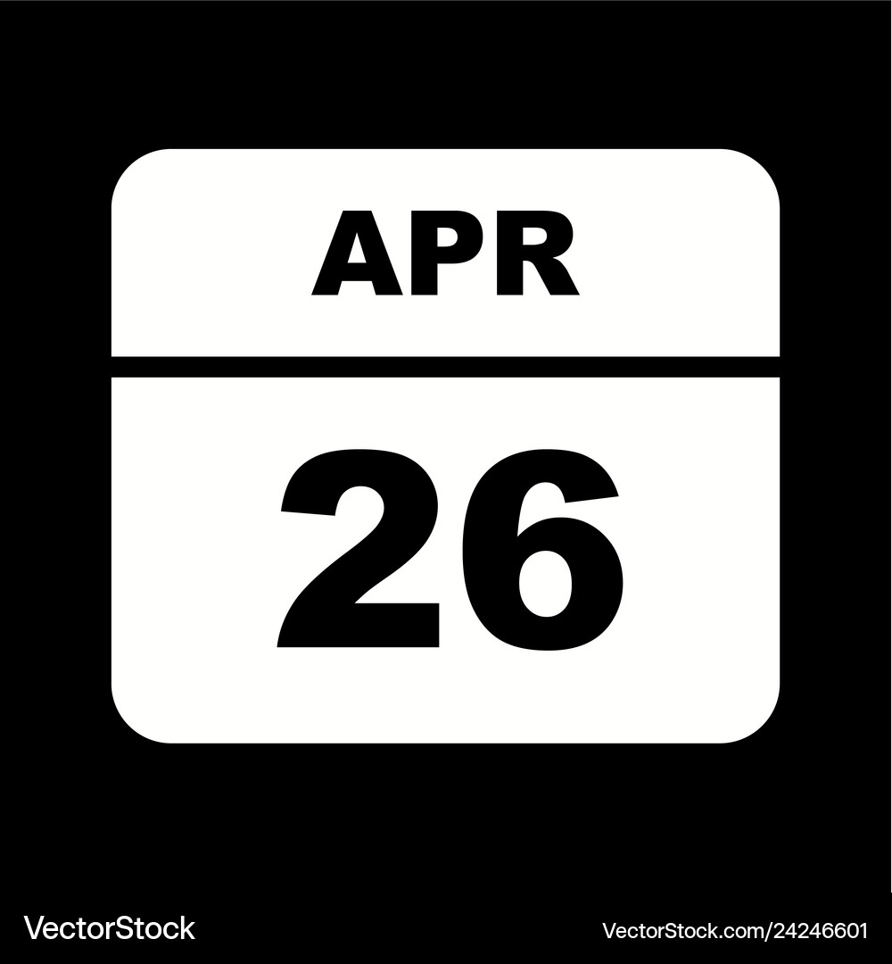 April 26th date on a single day calendar Vector Image