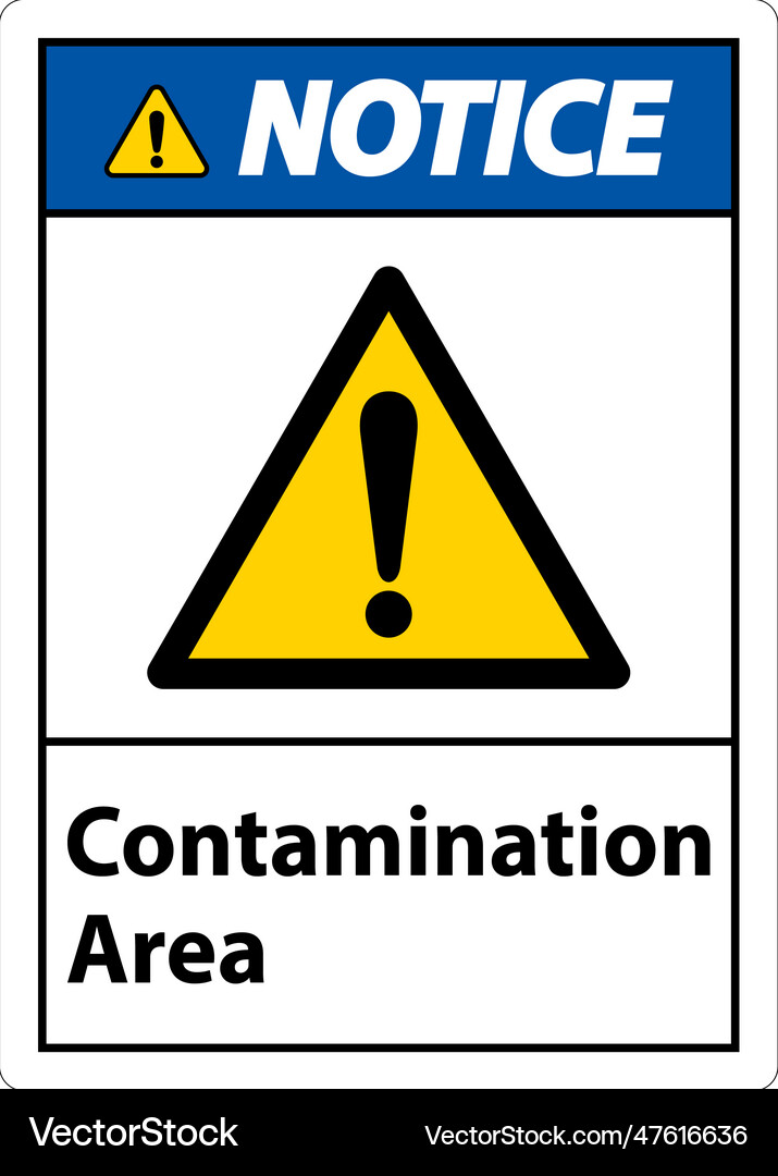 Contamination area notice sign on white background