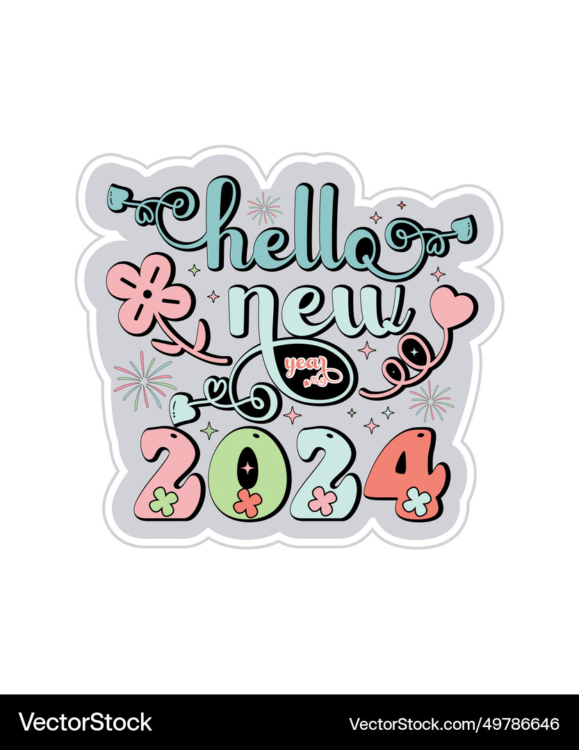 Hello new year 2024 hand lettering typography Vector Image