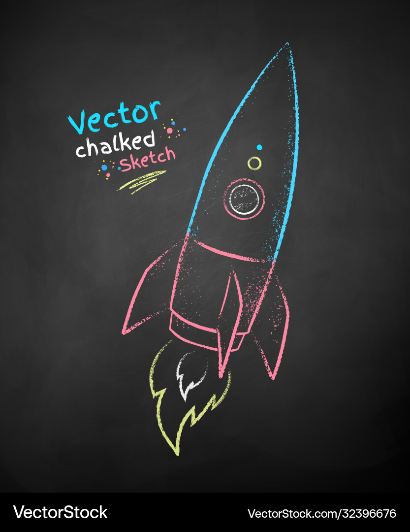 Chalk drawn rocket Royalty Free Vector Image - VectorStock