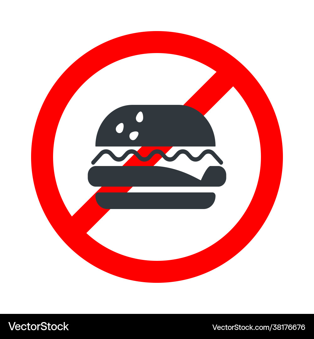 Eating not allowed food forbidden sign Royalty Free Vector