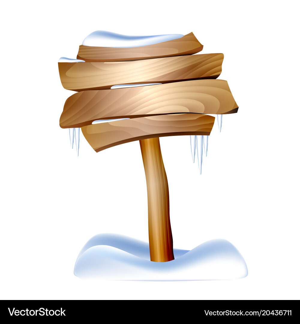Wooden sign in snow Royalty Free Vector Image - VectorStock