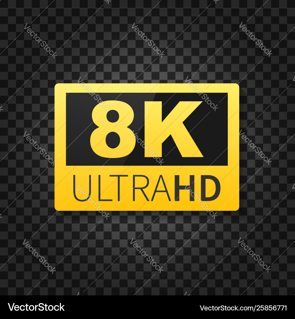 8k ultra hd label high technology led television Vector Image