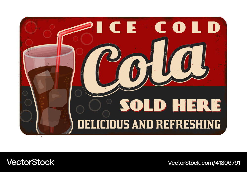 Cola vintage rusty metal sign Royalty Free Vector Image