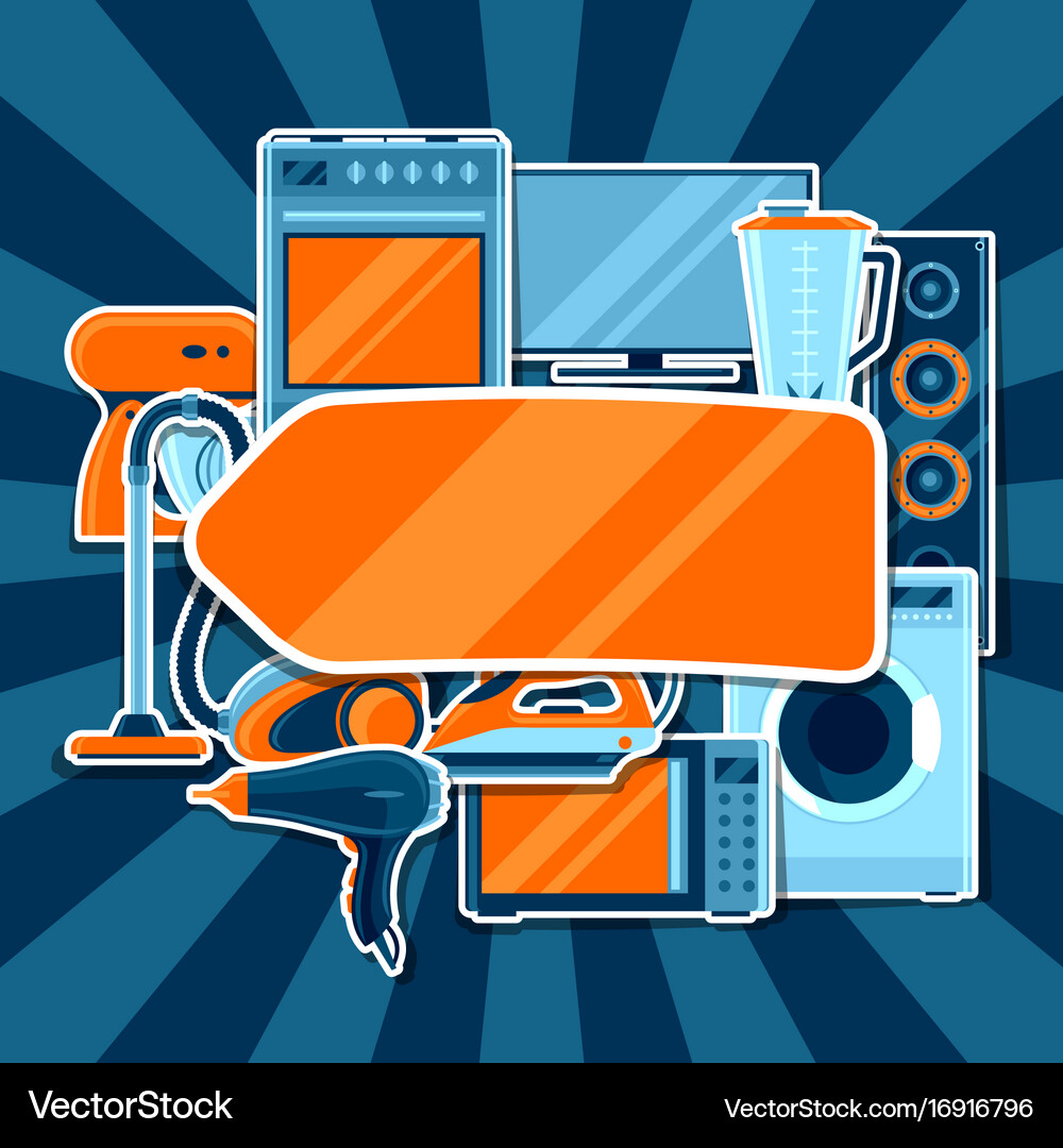 Background with home appliances household items Vector Image