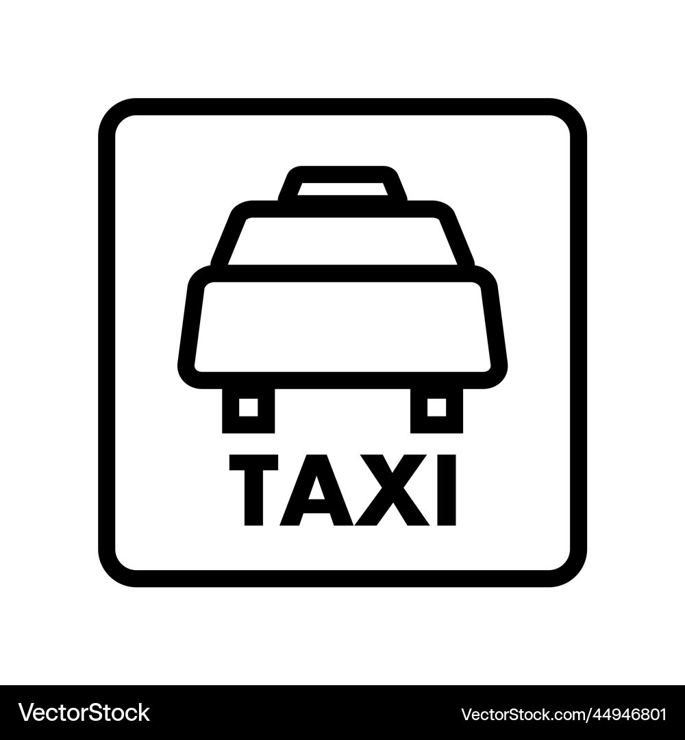 Taxi sign or stand information Royalty Free Vector Image