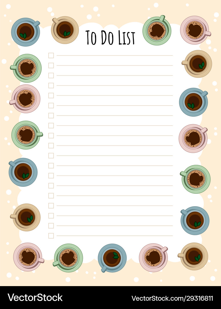 Tea and coffee cups weekly planner to do list Vector Image