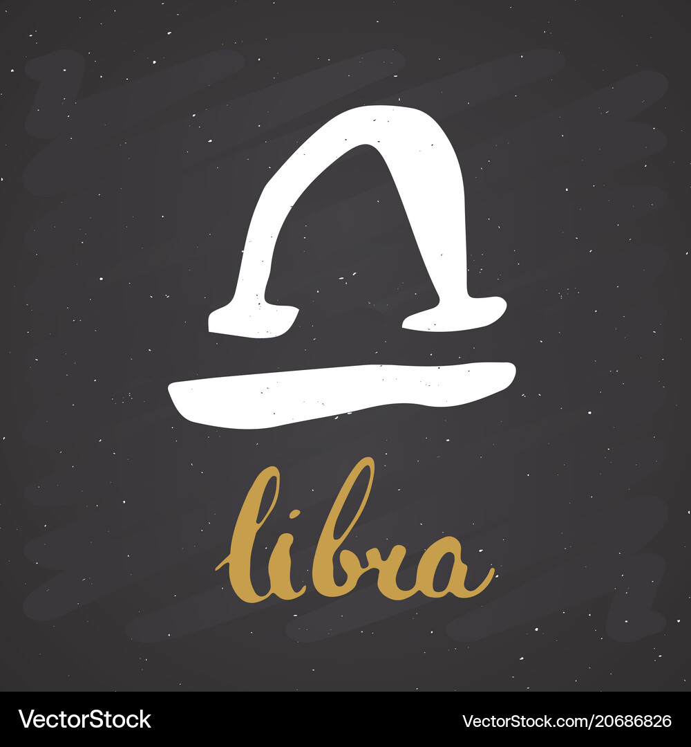 Zodiac sign libra and lettering hand drawn Vector Image