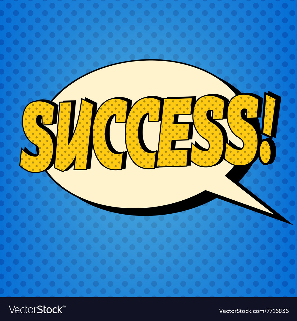 Comic bubble with expression success Royalty Free Vector