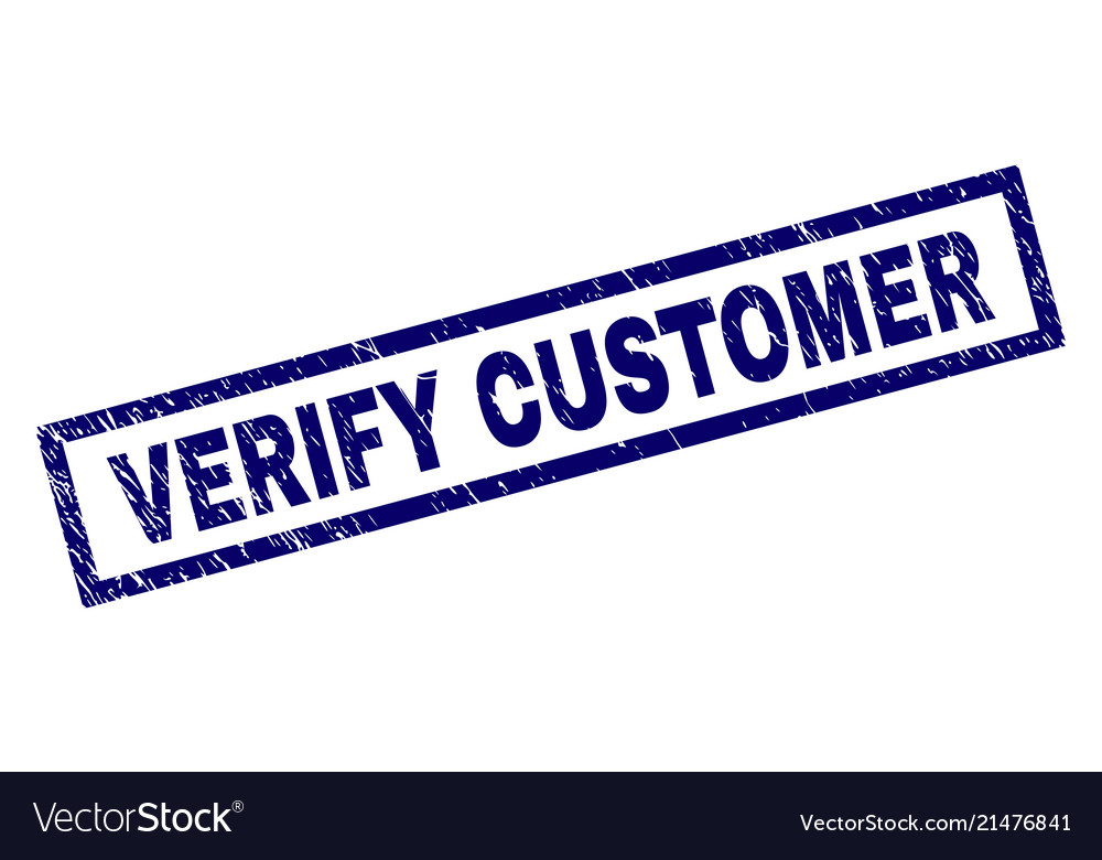Rectangle scratched verify customer stamp Vector Image