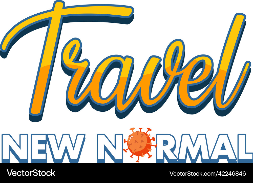 Travel new normal word logo design Royalty Free Vector Image