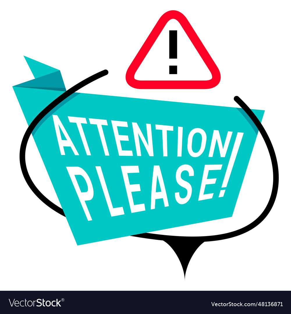 Attention please sign isometric ribbon with Vector Image