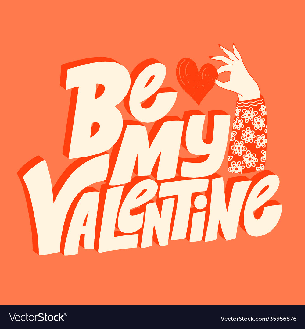 Be my valentine hand-drawn lettering Royalty Free Vector