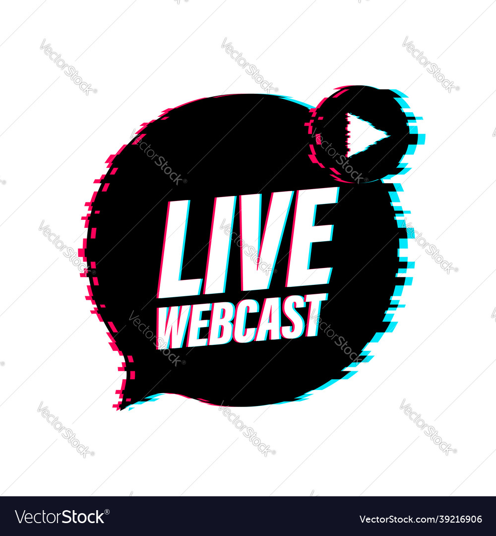 Live webcast glitch button icon emblem label Vector Image Live webcast glitch button icon emblem label Vector Image
