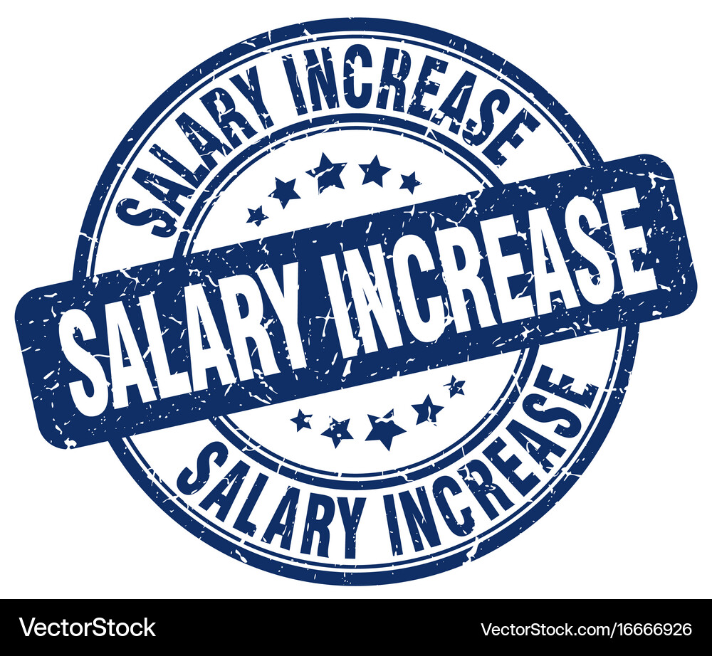 Salary increase blue grunge stamp Royalty Free Vector Image