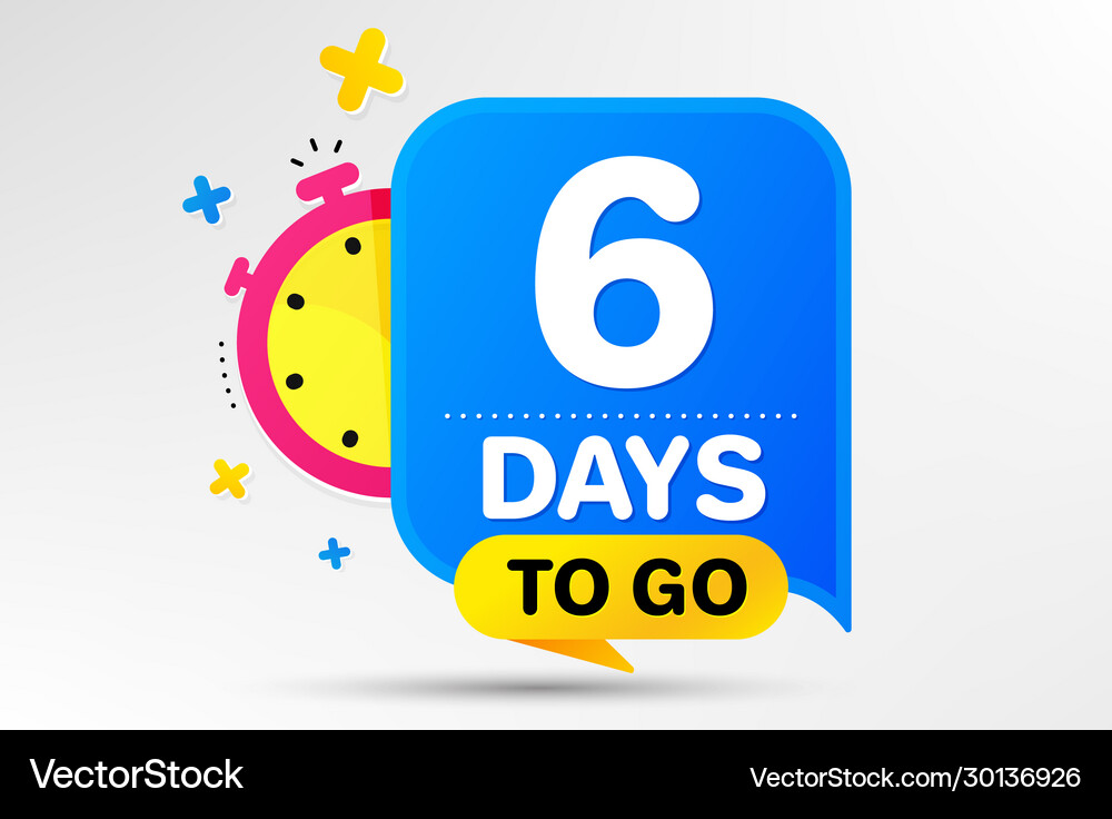 Six days left icon 6 days to go Royalty Free Vector Image