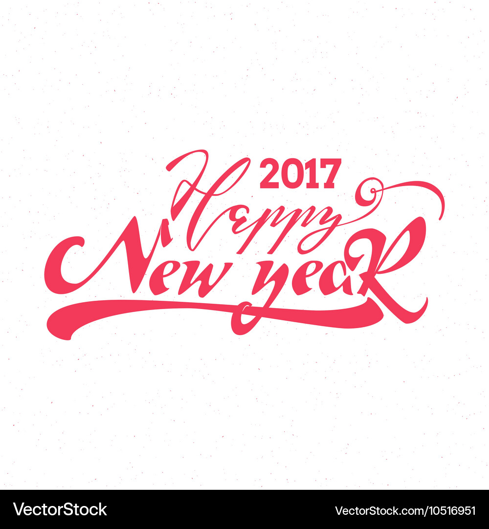 Happy new year 2017 hand-lettering text handmade Vector Image