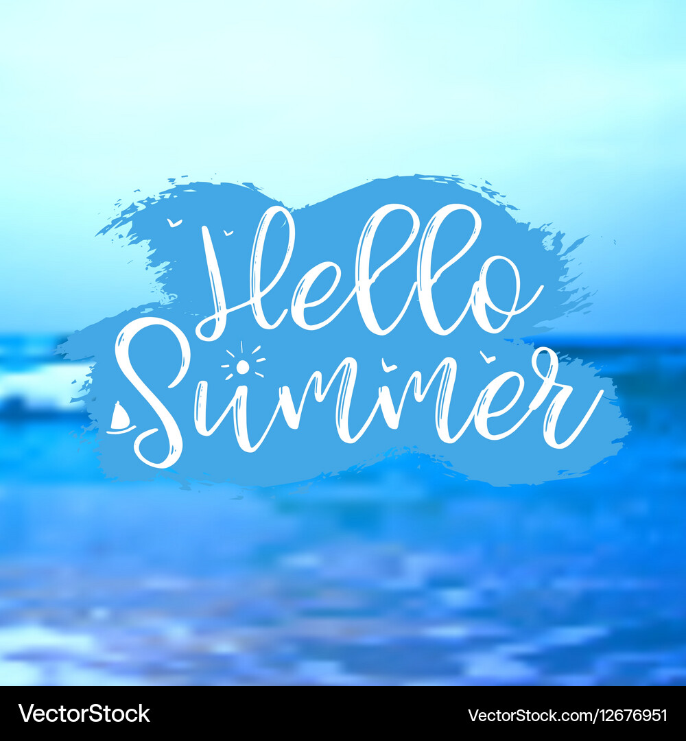 Sea background with lettering hello summer Vector Image