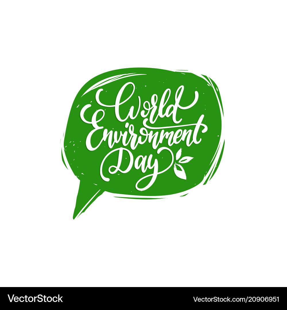 World environment dayhand lettering for cards Vector Image