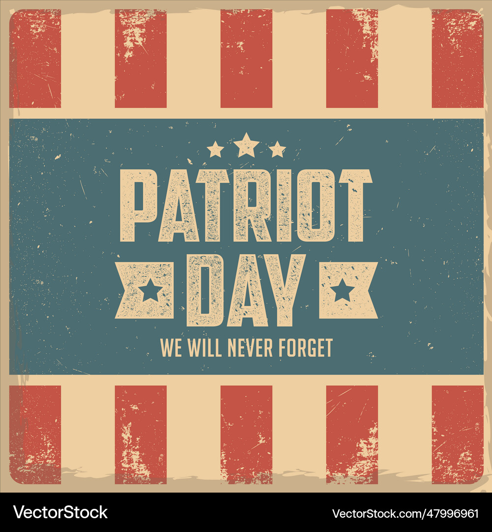 We will never forget 911 patriot day background Vector Image