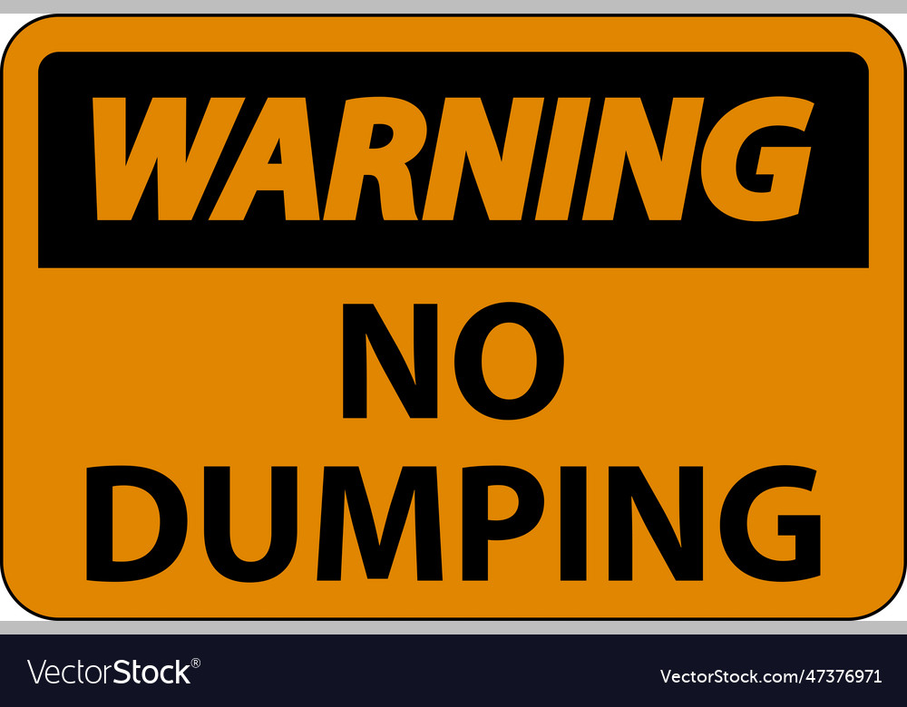 Warning no dumping sign on white background Vector Image