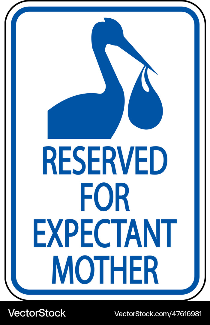 Reserved expectant mother sign on white background