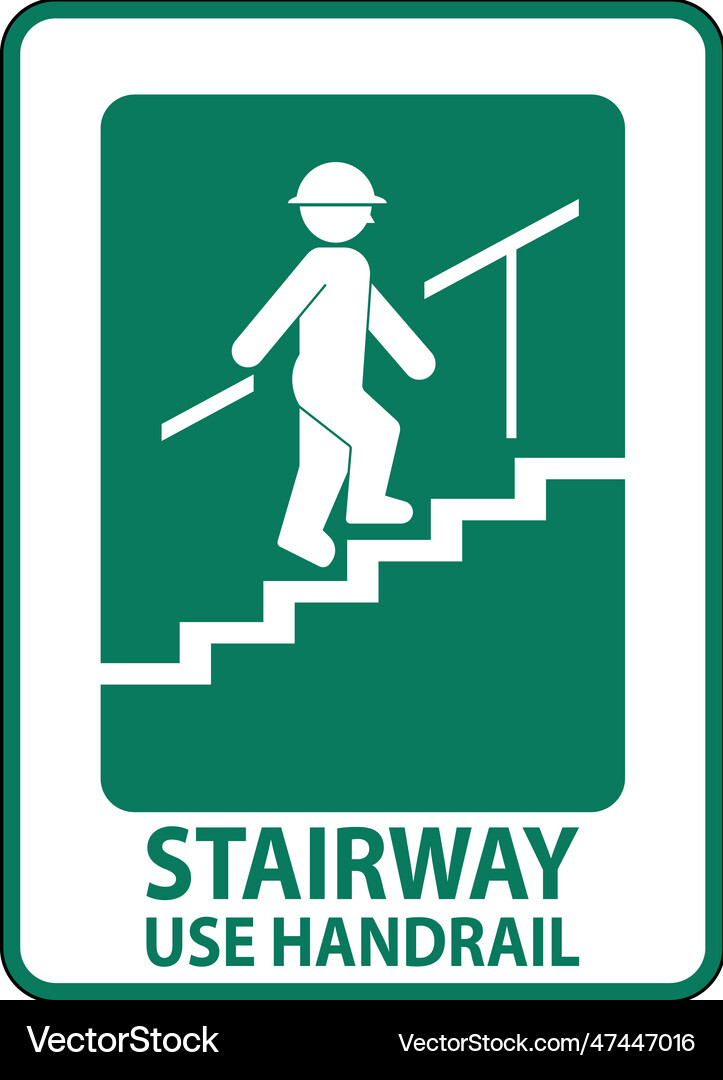 Stairway use handrail sign on white background Vector Image