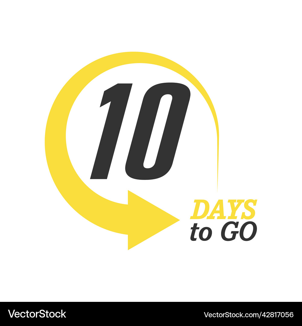 10 days to go a stylized countdown icon or banner Vector Image