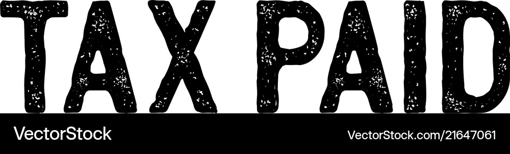 Tax paid stamp on white Royalty Free Vector Image