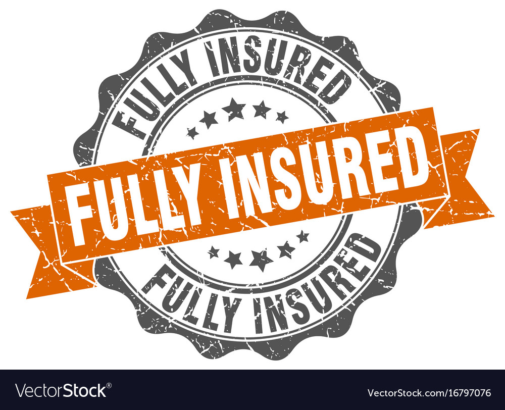 Fully insured stamp sign seal Royalty Free Vector Image