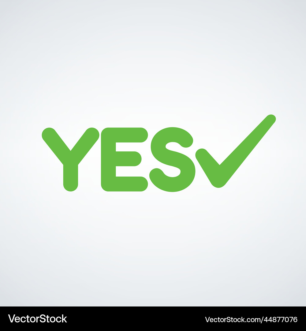 Word yes with checkmark right icon green yes Vector Image