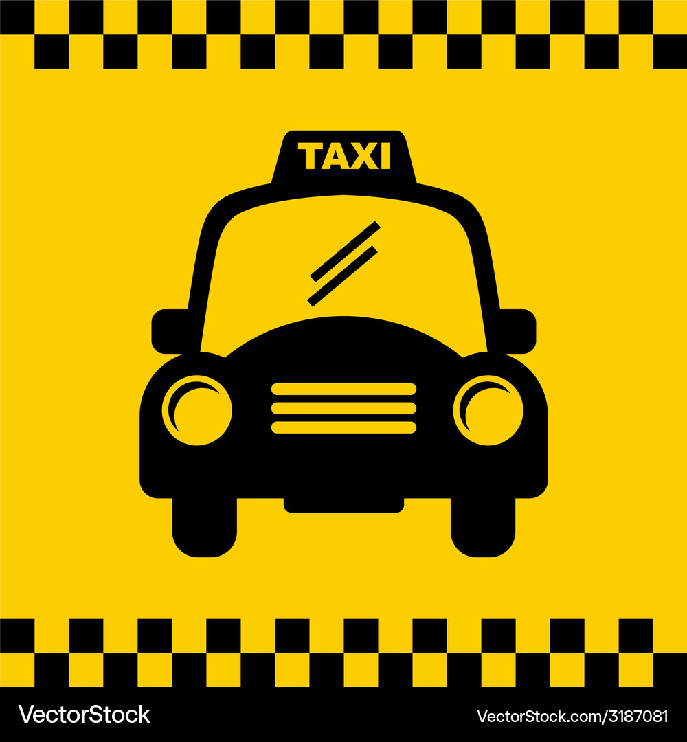 Taxi design Royalty Free Vector Image - VectorStock