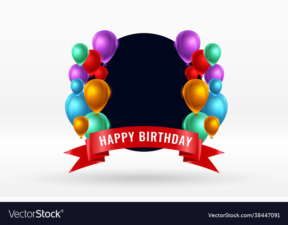 Happy birthday realistic balloons and ribbons Vector Image