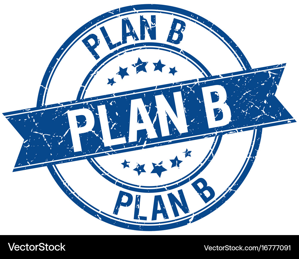 Plan b grunge retro blue isolated ribbon stamp Vector Image