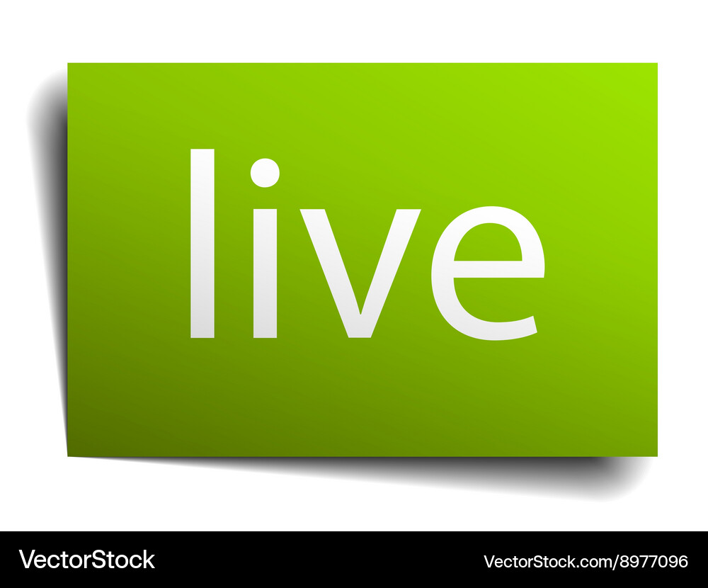 Live green paper sign on white background Vector Image