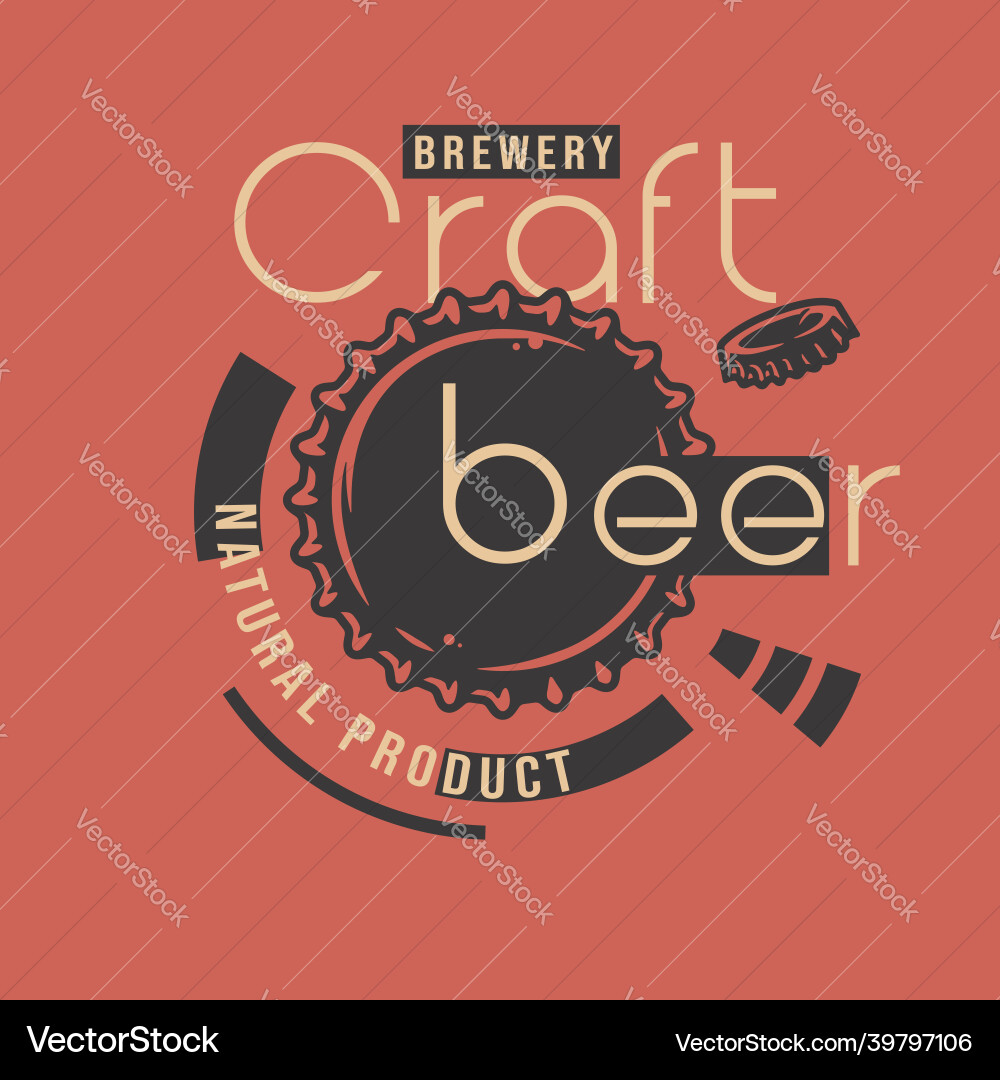 Beer cap for bar brew print with cork from bottle Vector Image