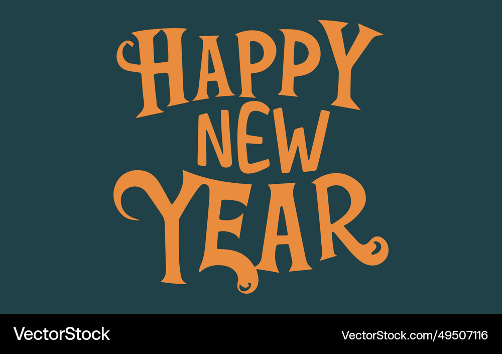 Happy new year fancy lettering Royalty Free Vector Image