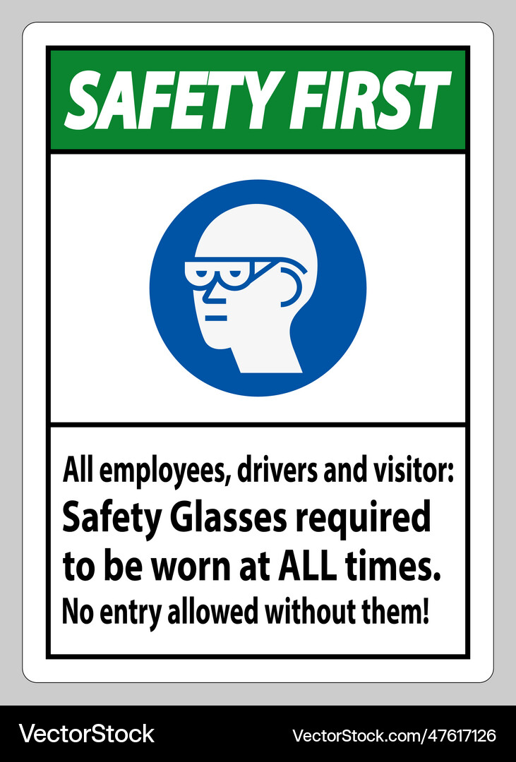 Safety first sign all employees drivers Royalty Free Vector
