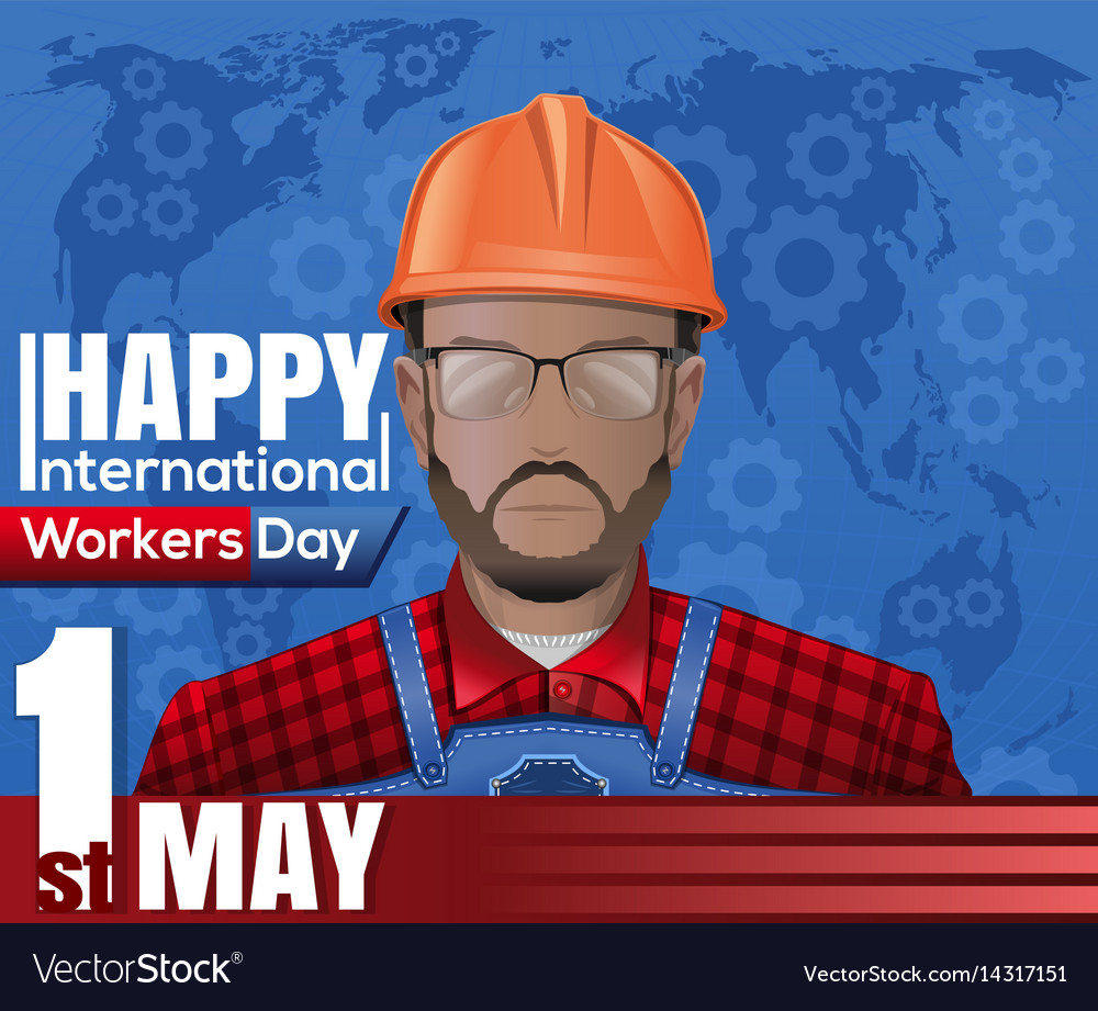 Labor day card 1 may international workers Vector Image